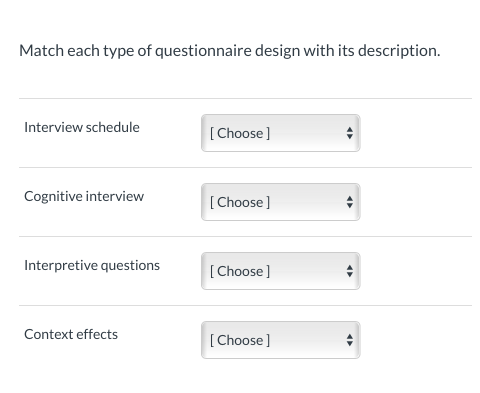 Solved Match each type of questionnaire design with its | Chegg.com