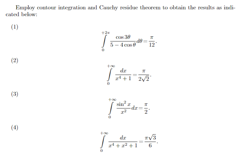 Solved Employ contour integration and Cauchy residue theorem | Chegg.com