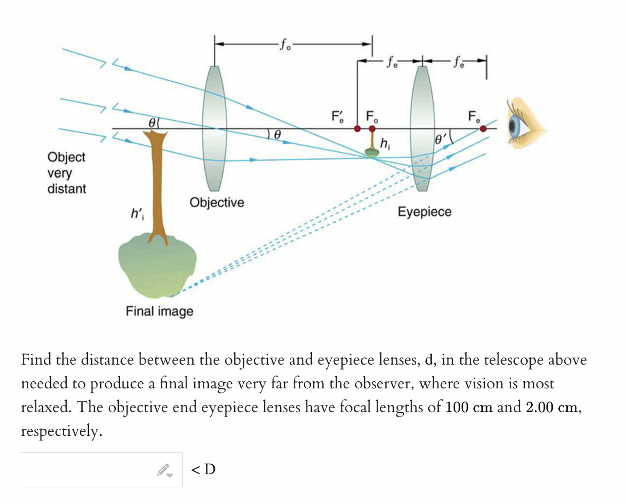 Solved Find the distance between the objective and eyepiece | Chegg.com