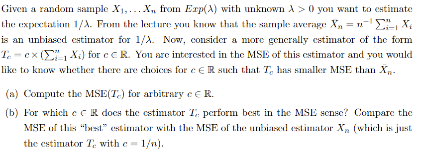 Solved Σ1 Given a random sample X1, ... Xn from Exp^) with | Chegg.com