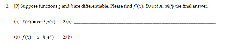 Solved 2. [9] Suppose functions g and h are differentiable. | Chegg.com
