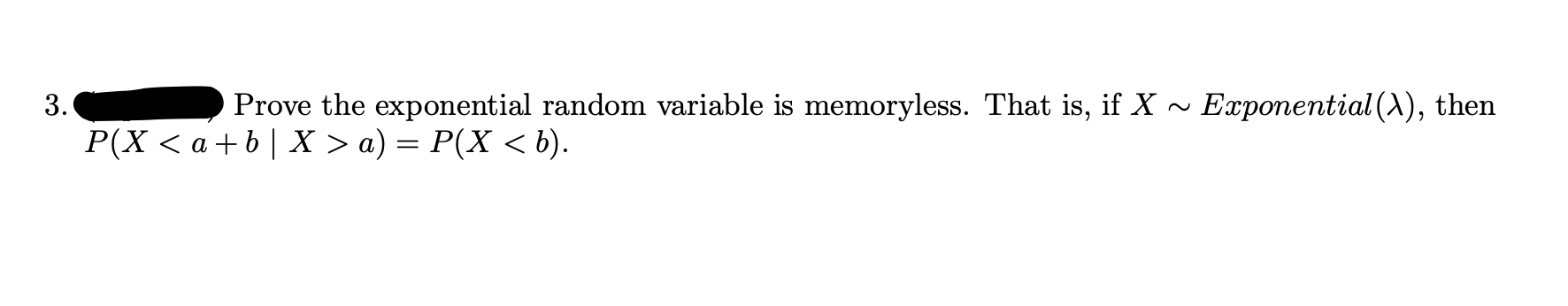 Solved 3. Prove the exponential random variable is | Chegg.com