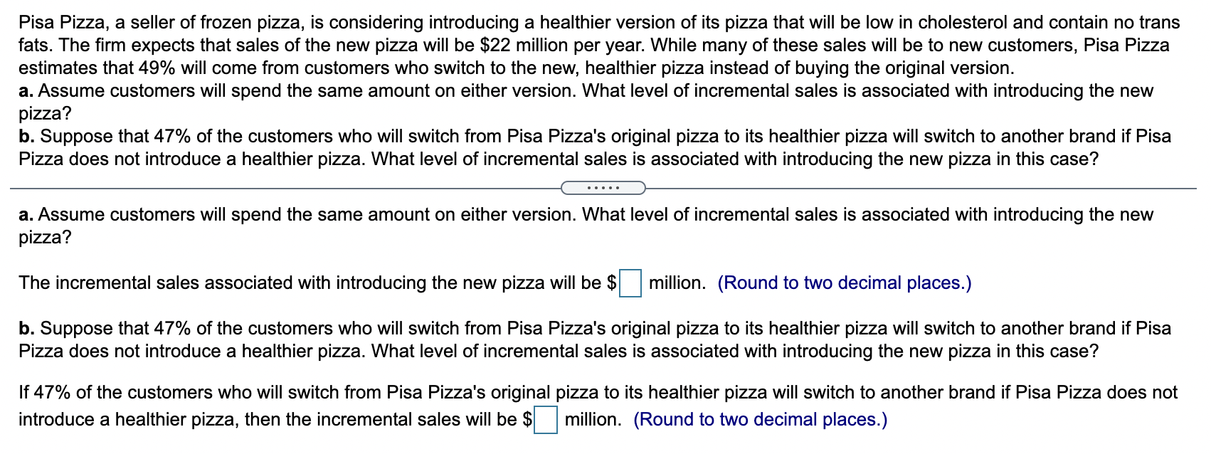 Solved Pisa Pizza, a seller of frozen pizza, is considering | Chegg.com