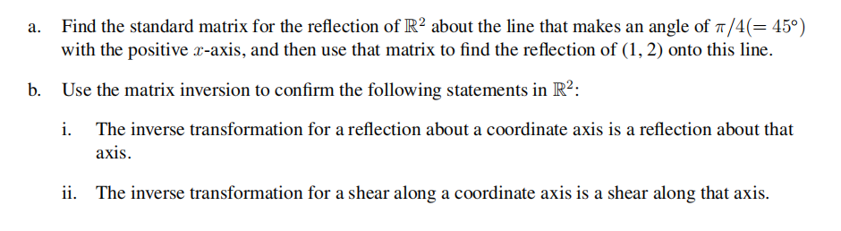 Solved a. Find the standard matrix for the reflection of R2 | Chegg.com