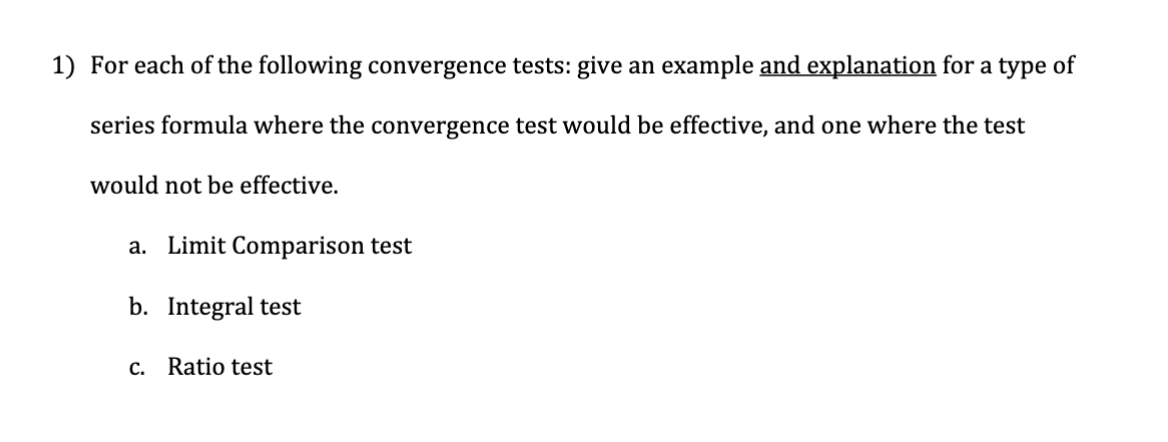 1) For each of the following convergence tests: give | Chegg.com