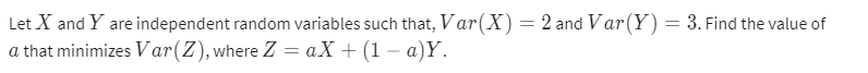 Solved Let X and Y are independent random variables such | Chegg.com
