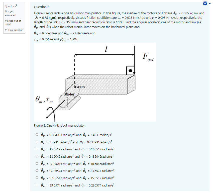 Solved Question 2 Figure 2 Represents A One Link Robot 