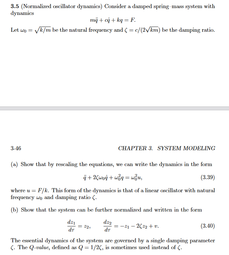 Solved 3.5 (Normalized oscillator dynamics) Consider a | Chegg.com