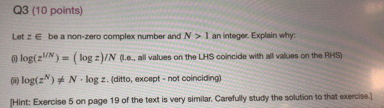 Solved Q3 (10 points) Let z E be a non-zero complex number | Chegg.com