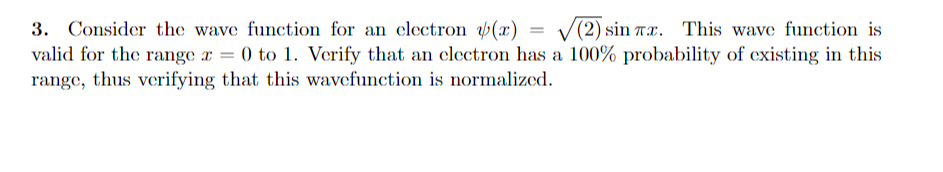 Solved 3. Consider the wave function for an electron | Chegg.com