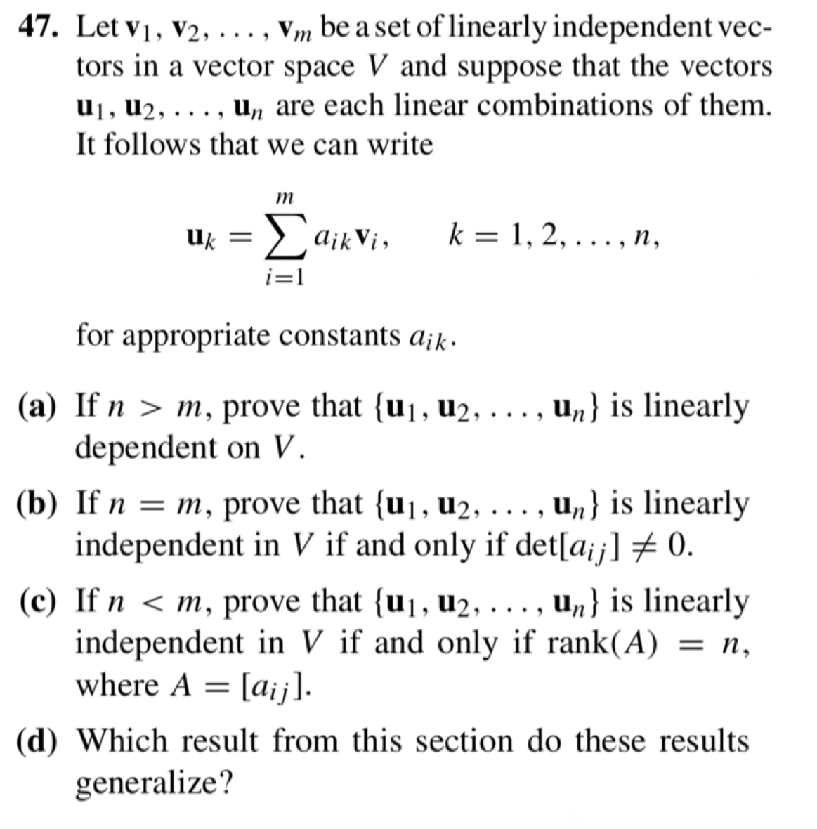 Solved 47. Let v1,v2,…,vm be a set of linearly independent | Chegg.com