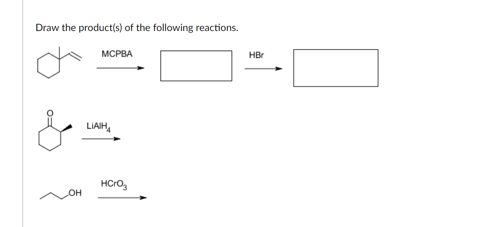 Solved Draw the product(s) of the following reactions. MCPBA | Chegg.com
