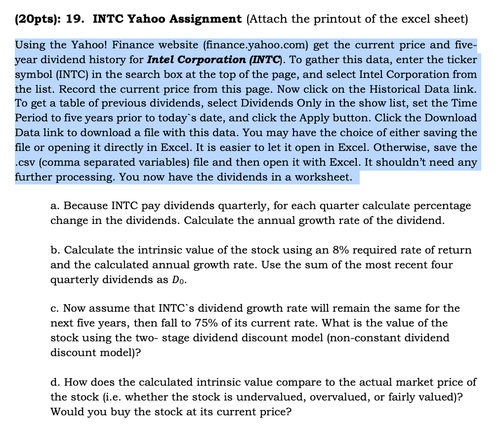 (20pts): 19. INTC Yahoo Assignment (Attach the | Chegg.com