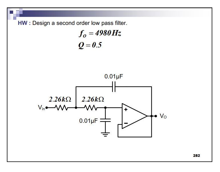 [Solved]: HW : Design a second order low pass filter.