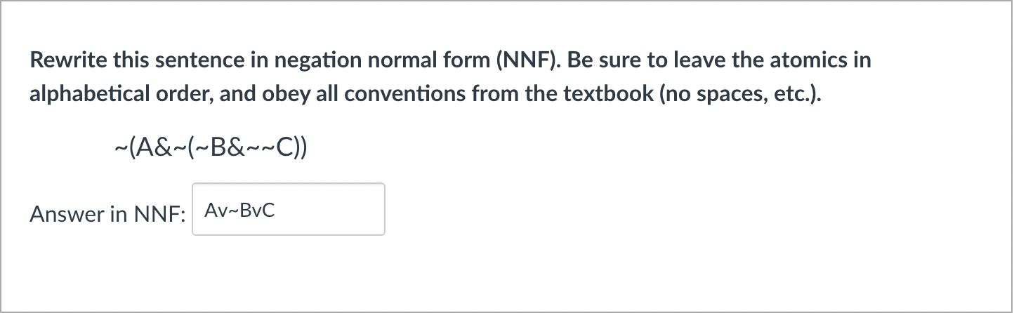 Solved Rewrite this sentence in negation normal form (NNF). | Chegg.com