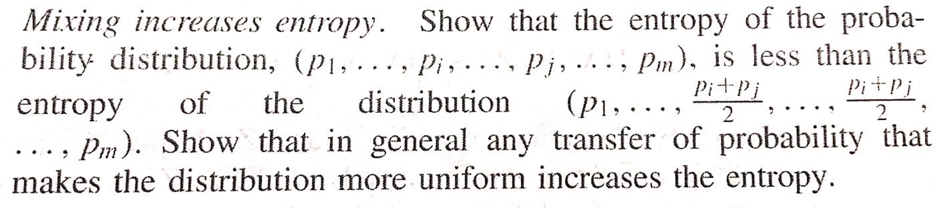 Solved Mixing increases entropy. Show that the entropy of | Chegg.com