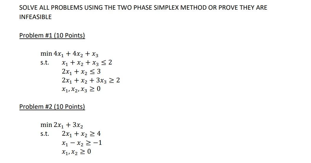 Solved Solve All Problems Using The Two Phase Simplex Method 