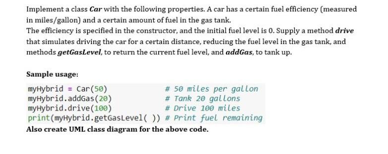 Solved Implement a class Car with the following properties. | Chegg.com