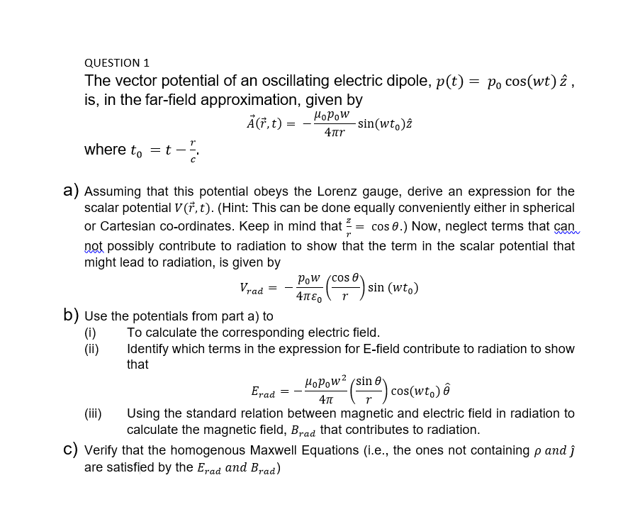 Solved = QUESTION 1 The vector potential of an oscillating | Chegg.com