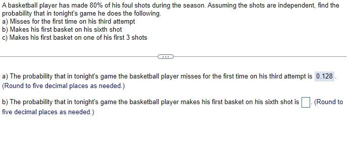 Solved A basketball player has made 80% of his foul shots | Chegg.com