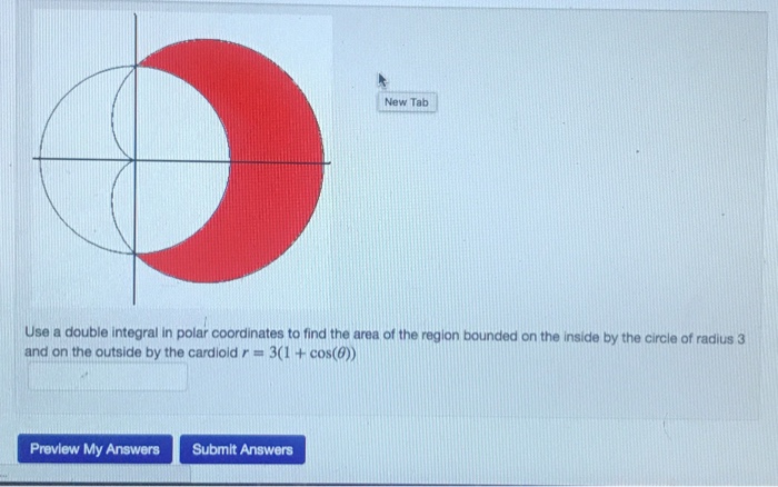 Solved New Tab Use a double integral in polar coordinates to | Chegg.com