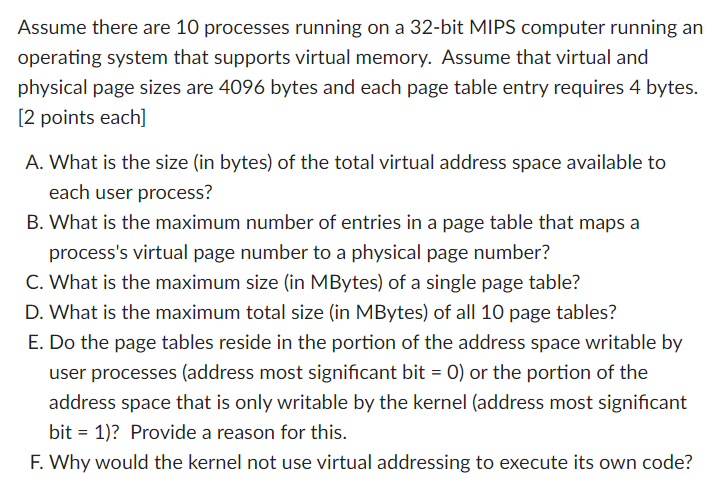 Solved Assume there are 10 processes running on a 32-bit | Chegg.com