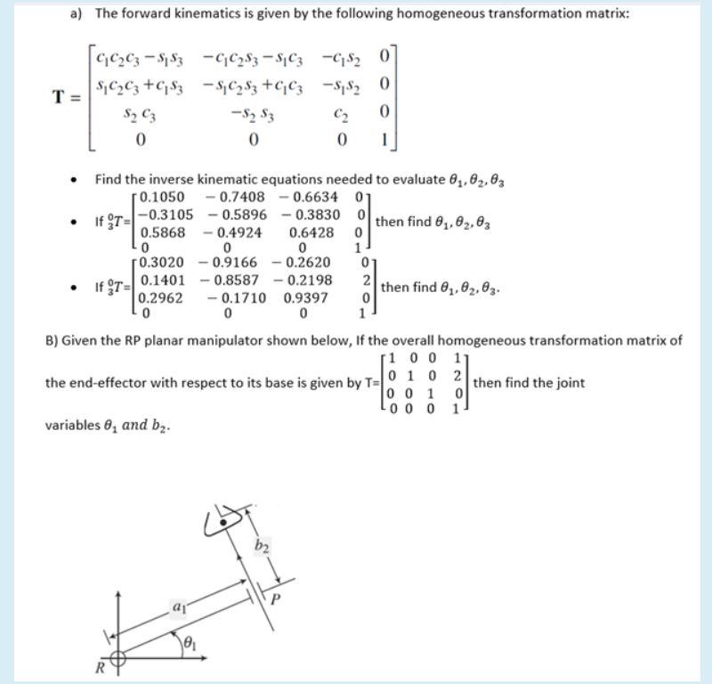 Solved a) The forward kinematics is given by the following | Chegg.com