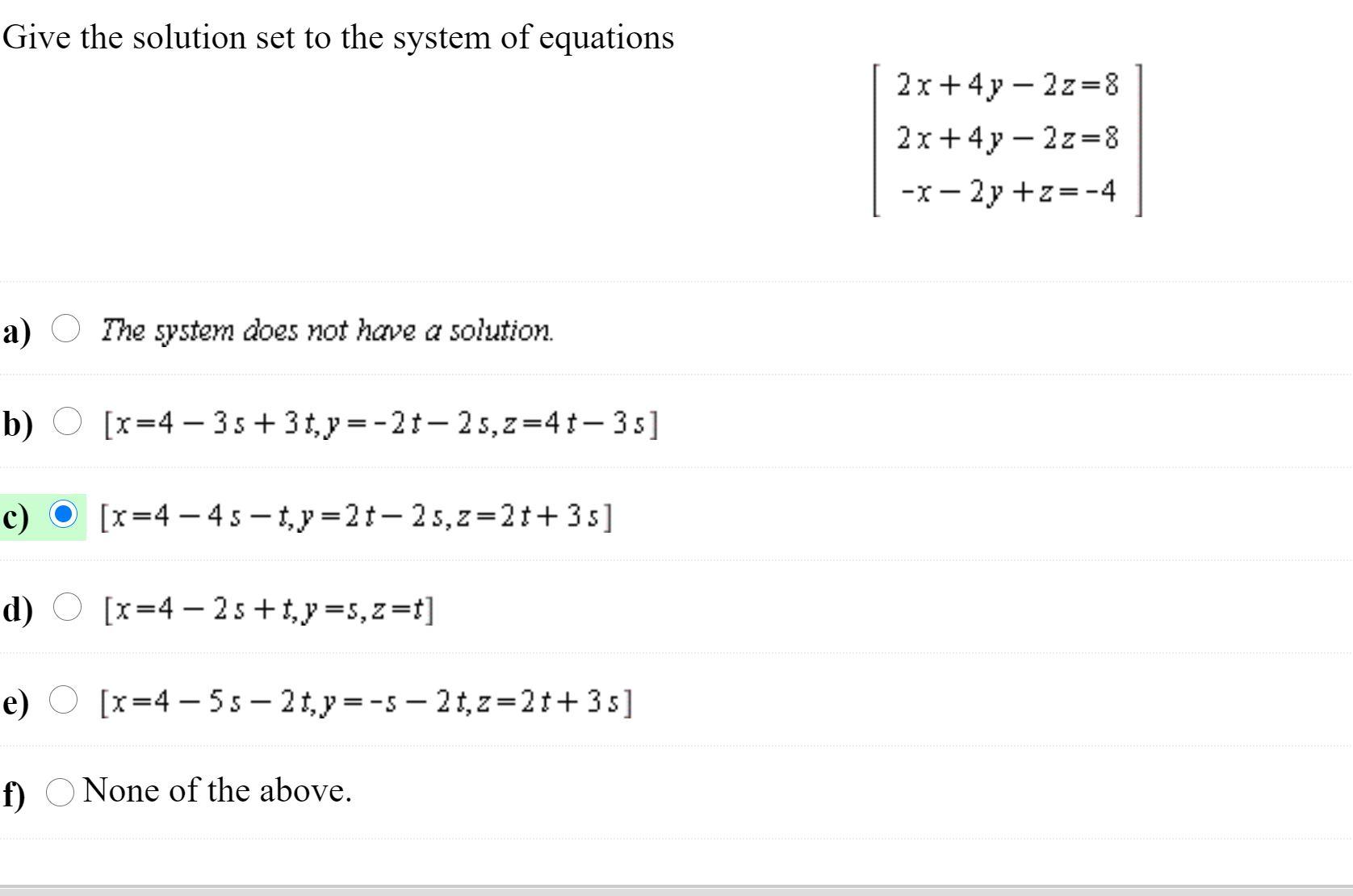 Solved Give the solution set to the system of equations 2x + | Chegg.com