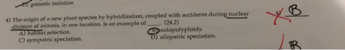 Solved gametic isolation 4) The origin of a new plant | Chegg.com