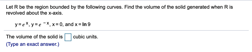 Solved Let R be the region bounded by the following curves. | Chegg.com