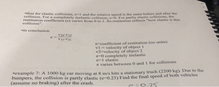 Solved thus for elastic collisions, e-1 and the relative | Chegg.com
