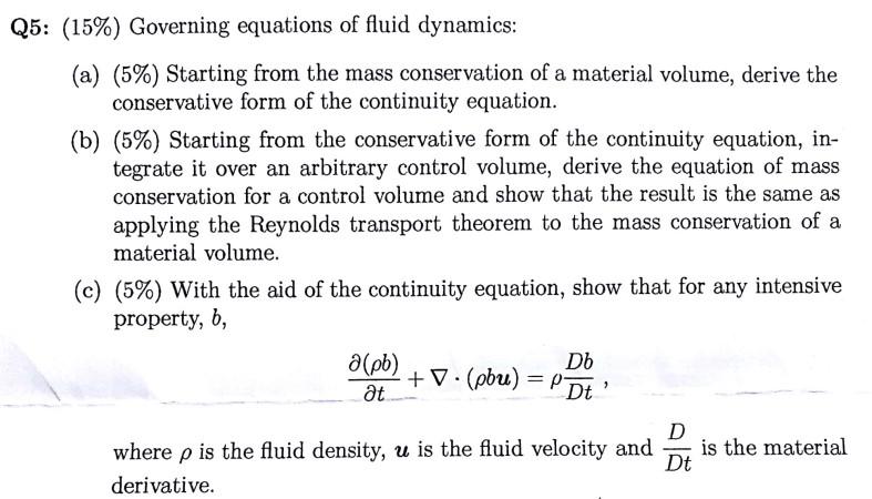 Solved Q5: (15%) Governing equations of fluid dynamics: (a) | Chegg.com