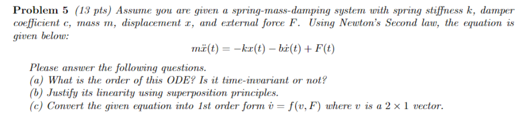 Solved Problem 5 (13 pts) Assume you are given a | Chegg.com