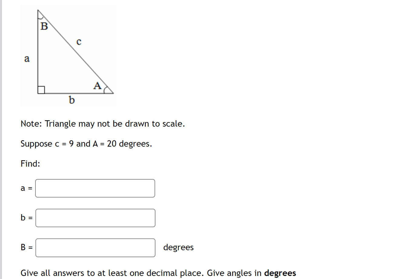 Solved Note: Triangle may not be drawn to scale. Suppose C=9 | Chegg.com