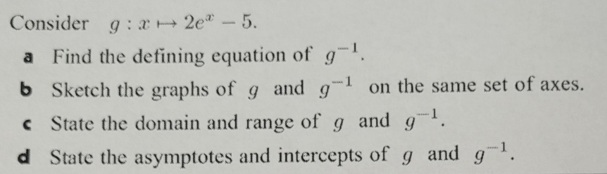 Solved Consider g:x↦2ex−5 a Find the defining equation of | Chegg.com