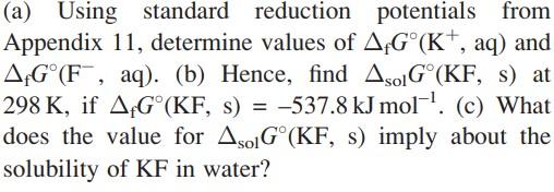 Solved (a) Using standard reduction potentials from Appendix | Chegg.com