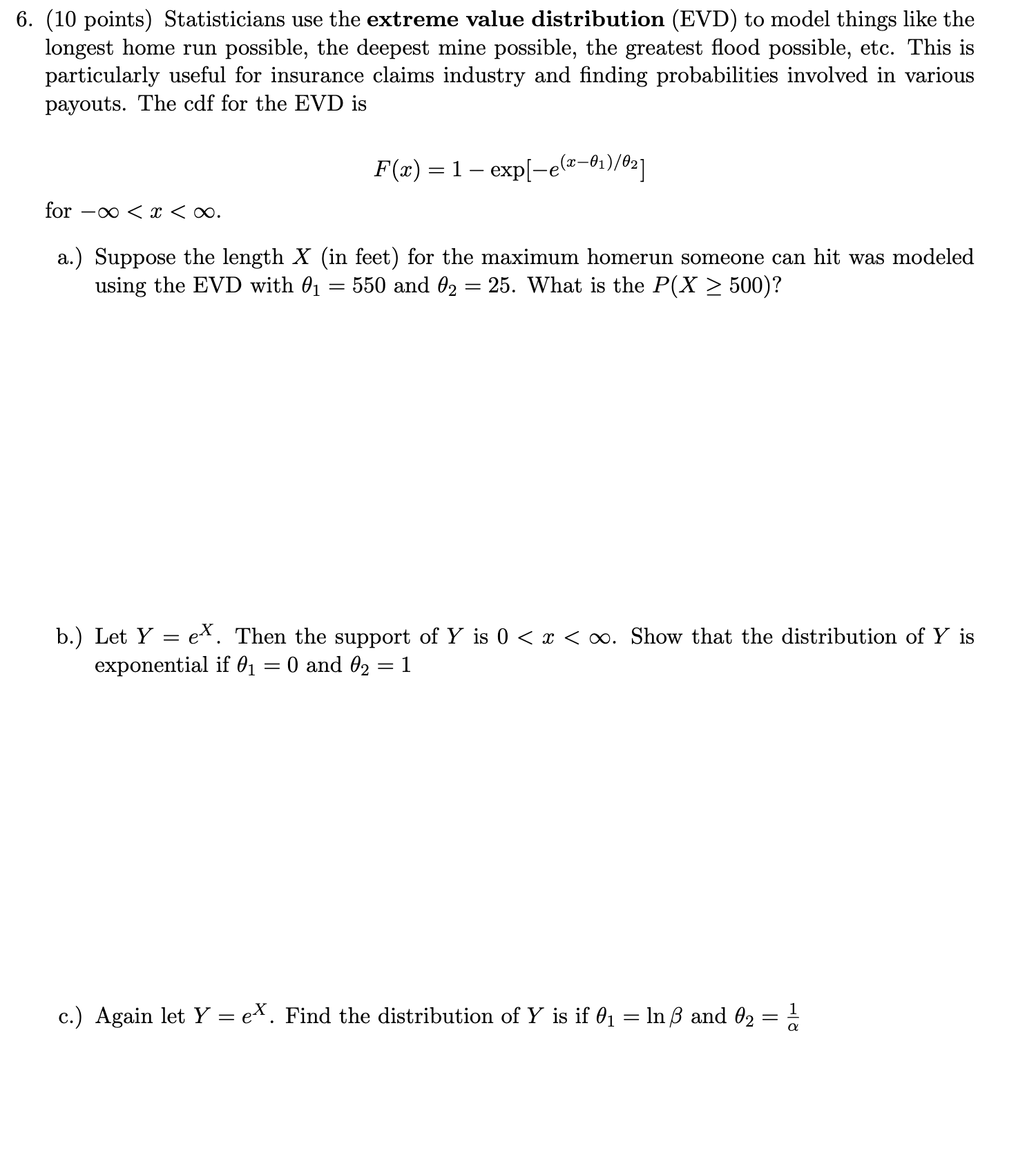 Solved (10 points) Statisticians use the extreme value | Chegg.com
