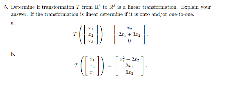 Solved Determine If Transformaton T From R3 To R3 Is A