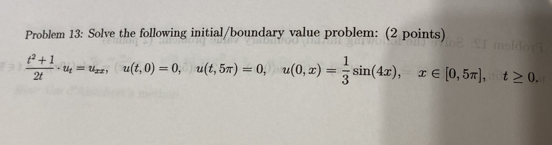 Solved Problem 13: Solve the following initial/boundary | Chegg.com