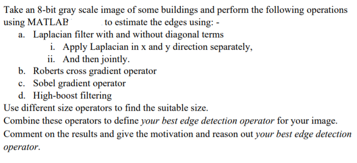 Take an 8-bit gray scale image of some buildings and | Chegg.com