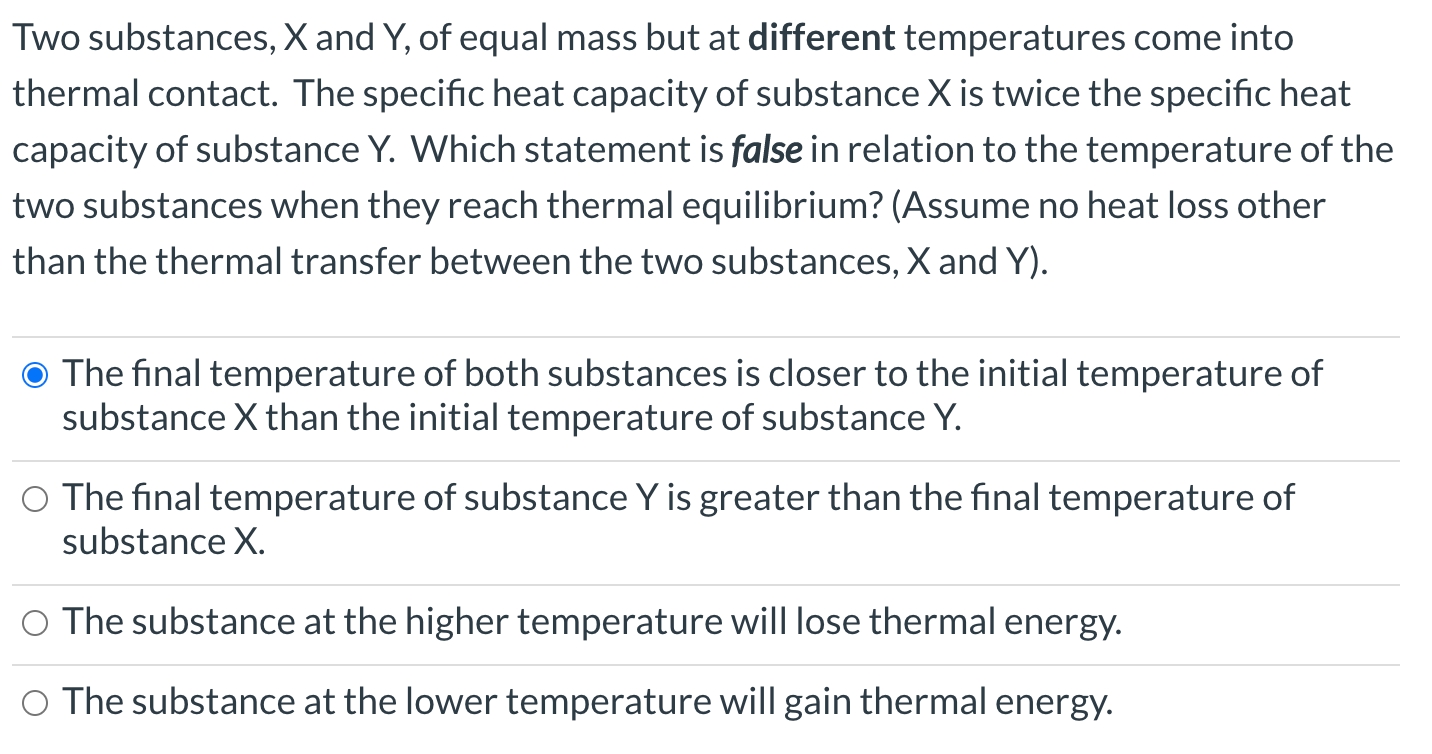 Solved Two substances, X and Y, of equal mass but at | Chegg.com