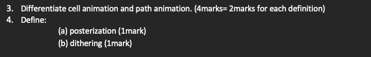 Solved 3. Differentiate cell animation and path animation. | Chegg.com