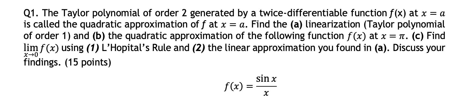 Solved Q1. The Taylor polynomial of order 2 generated by a | Chegg.com