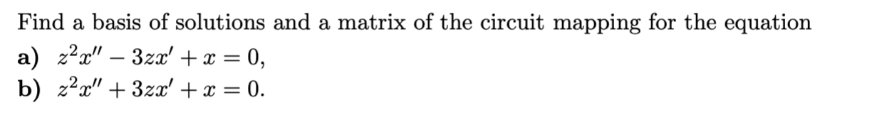 Solved Find a basis of solutions and a matrix of the circuit | Chegg.com