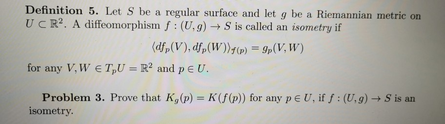 Solved Definition 5. Let S be a regular surface and let g be | Chegg.com