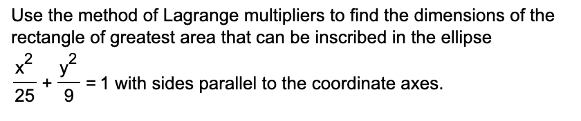 Solved Use the method of Lagrange multipliers to find the | Chegg.com