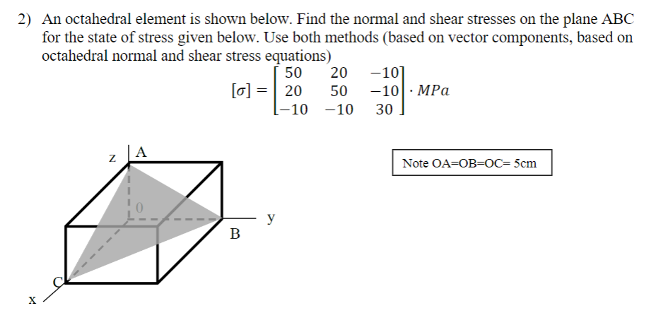Solved 2) An octahedral element is shown below. Find the | Chegg.com