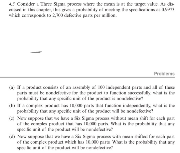 Solved 4.3 Consider a Three Sigma process where the mean is | Chegg.com