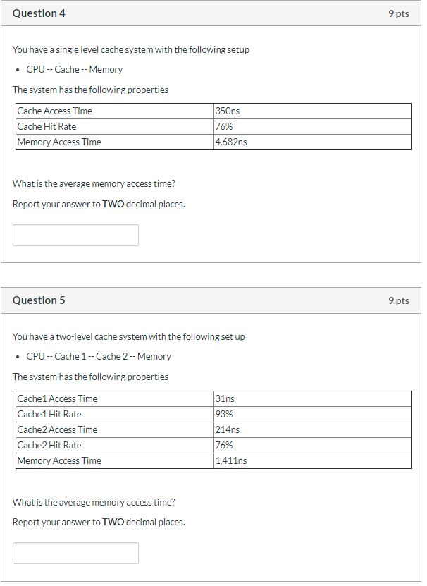 Solved Question 4 9 pts You have a single level cache system | Chegg.com