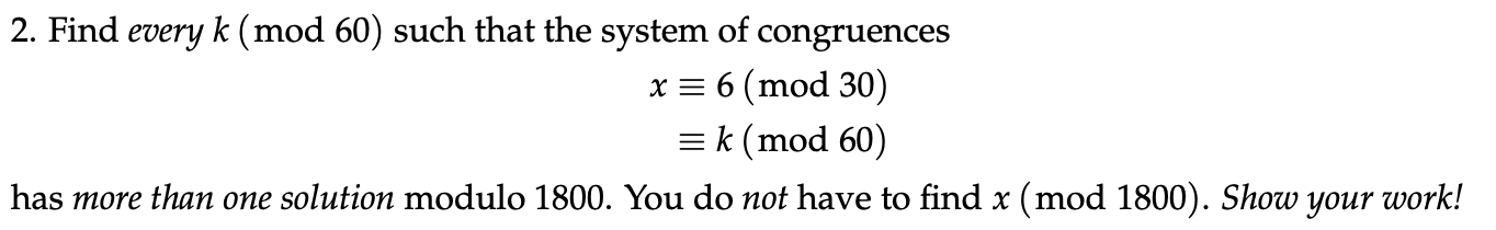 2. Find every k(mod60) such that the system of | Chegg.com